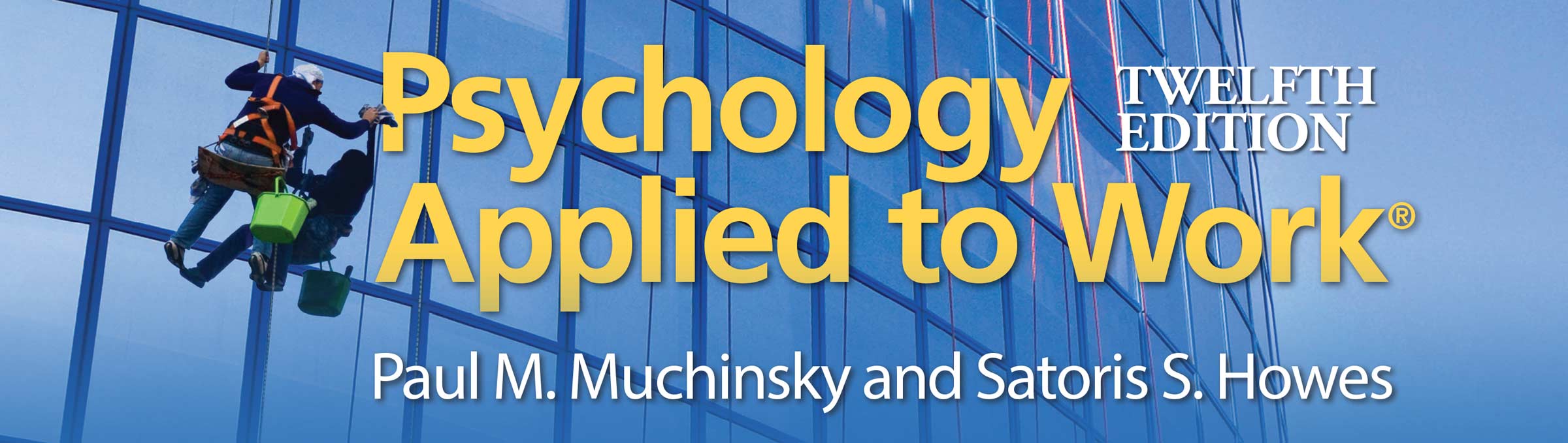 Psychology Applied to Work – 12th Edition